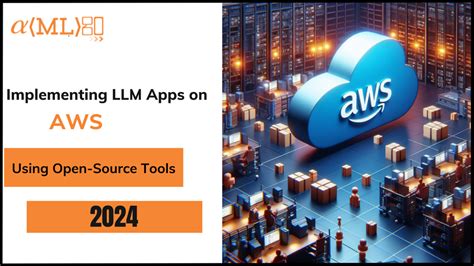 Deploying Language Model Applications To Aws An Open Source Approach By Amlgo Labs Medium