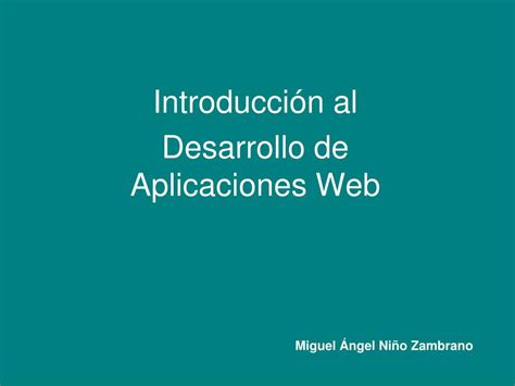 Ppt Introducci N Al Desarrollo De Aplicaciones Web Powerpoint Presentation Id