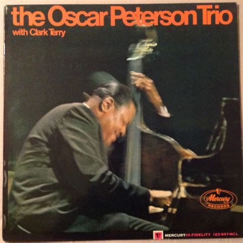Oscar Peterson Trio Clark Terry The Oscar Peterson Trio With Clark