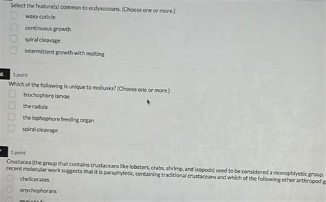 Answered 6 Select The Feature S Common To Ecdysozoans Choose One Or Kunduz