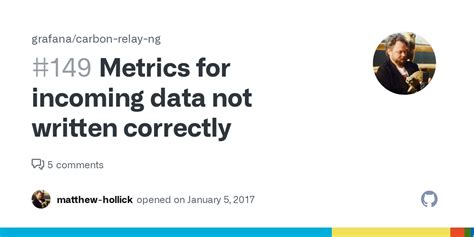 Metrics For Incoming Data Not Written Correctly · Issue 149 · Grafana