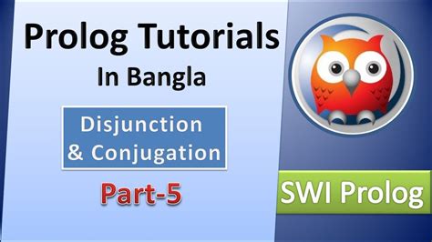 Prolog Bangla Tutorial 5 Disjunction And Conjugation Conjunction
