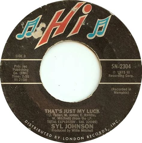 Syl Johnson Thats Just My Luck Lyrics Genius Lyrics