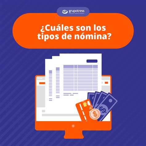Tipos De Nómina Grupo Tress Internacional