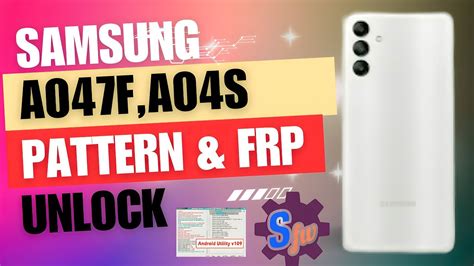 Samsung A04 A04s FRP Bypass Android 12unlock PC Samsung A045F A047F
