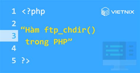 tổng quan kiến thức về hàm ftp chdir trong php 2025