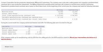 Answered Comans Corporation Has Two Production Bartleby
