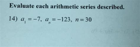Solved Evaluate Each Arithmetic Series Described A A N