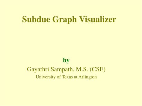 Ppt Subdue Graph Visualizer Powerpoint Presentation Free Download