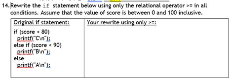 Solved 14 Rewrite The If Statement Below Using Only The