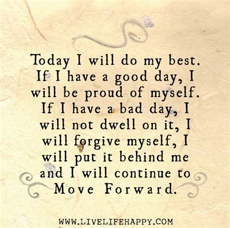 Today I Will Do My Best If I Have A Good Day I Will Be P Flickr