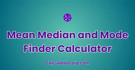 Mean Median And Mode Finder Analyze A Data Set