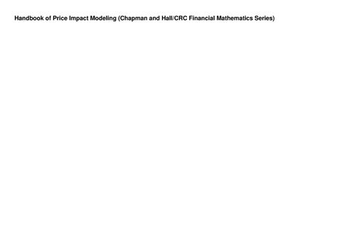 Download Book Pdf Handbook Of Price Impact Modeling Chapman And Hall