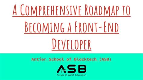 a comprehensive roadmap to becoming a front end developer pptx web