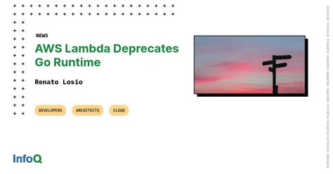 infoq on linkedin golang awslambda infoq serverless