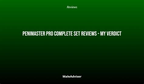 PeniMaster Pro Complete Set Reviews - My Verdict