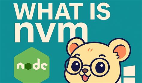 What Is Nvm Node Node Nvm Windows Evmji
