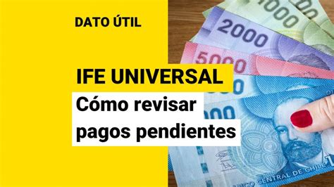 180 Mil Personas No Han Cobrado El Ife Universal Revisa Aquí Si Tienes
