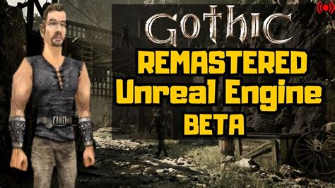 Gothic REMASTERED Unreal Engine G2 SPEEDRUN All Chapters WR YouTube