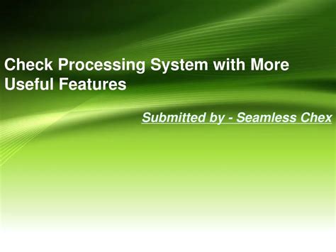 PPT Check Processing System With More Useful Features PowerPoint Presentation ID 7157360