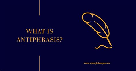 Defining Antiphrasis The Art And Impact Of Contradictory Language In