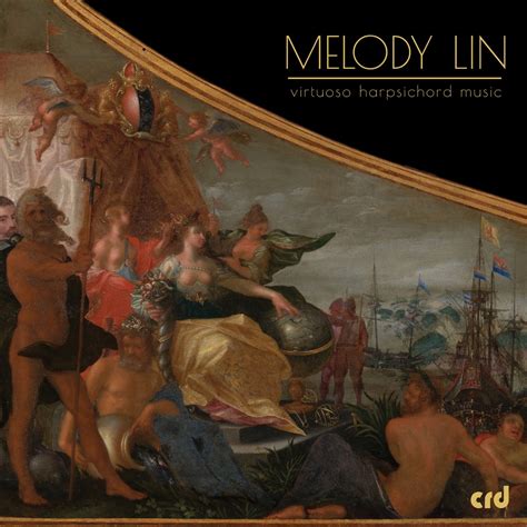 ‎virtuoso Harpsichord Music Album By Melody Lin Apple Music
