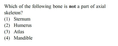 Which Of The Following Bone Is Not A Part Of Axial Skeleton 1 Sternum