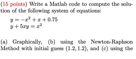 Solved 15 Points Write A Matlab Code To Compute The Chegg