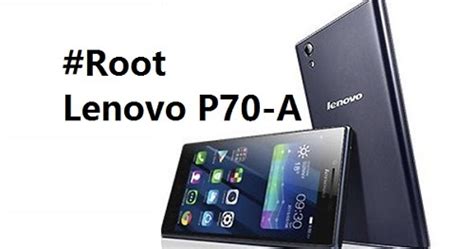 Cara Install TWRP Dan Root Lenovo P70a Lengkap CampurCampur