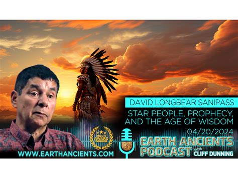 David Longbear Sinapass Star People Prophesy And The Age Of Wisdom