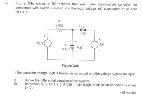 Solved Figure Q3c Shows A Rc Network That Was Under
