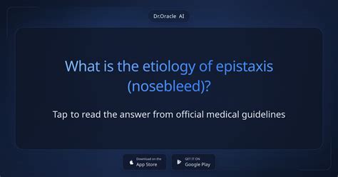 What Is The Etiology Of Epistaxis Nosebleed