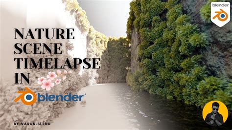 Nature Scene Creation Timelapse In Blender Blender Timelapse Blenderrender D Art YouTube