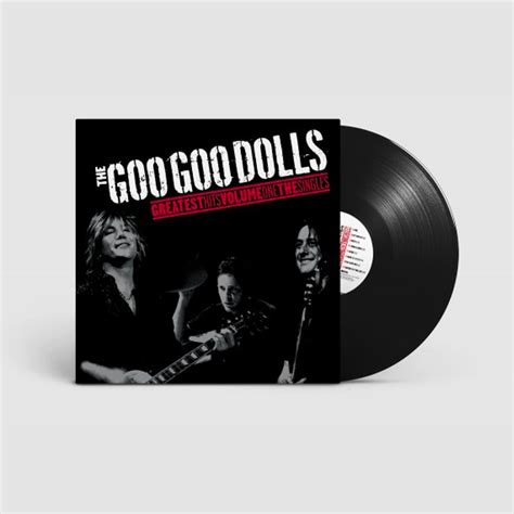 Greatest Hits Volume One The Singles Black Lp Goo Goo Dolls