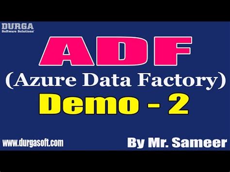 ADF Azure Data Factory Tutorials Demo 2 By Mr Sameer On 20