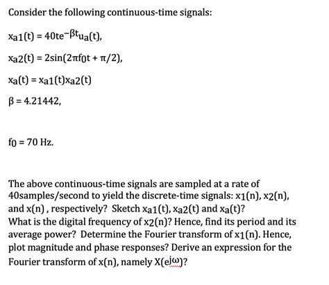Consider The Following Continuous Time Signals Chegg