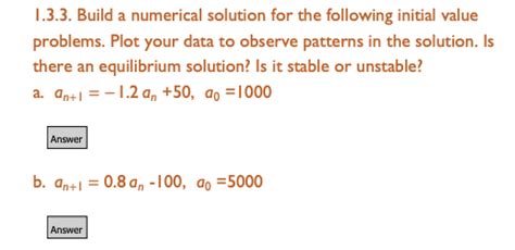 Solved 1 3 3 Build A Numerical Solution For The Following Chegg Com