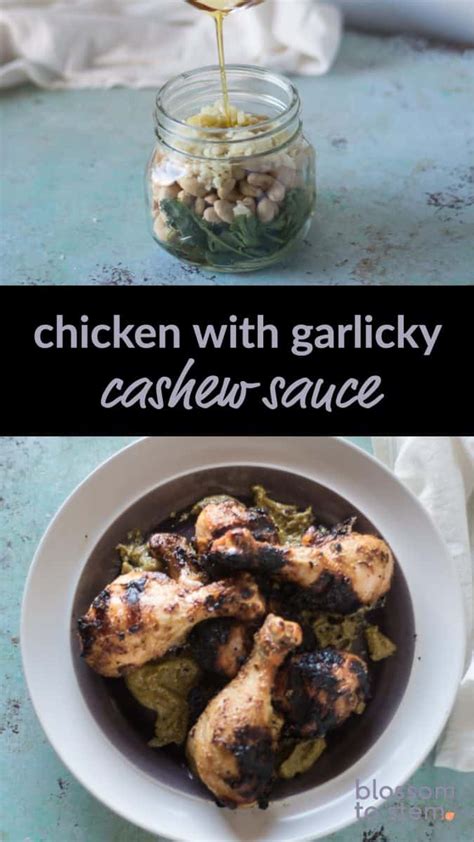 Chicken With Garlicky Cashew Sauce Blossom To Stem