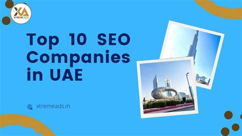 Top 10 SEO Companies In Dubai UAE Best SEO Agencies 2024