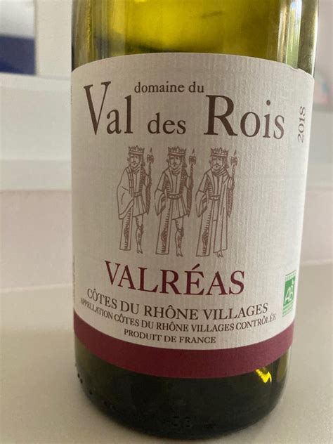 Domaine Du Val Des Rois Rouge AOC Côtes Du Rhône Villages Valréas De Domaine Du Val Des Rois