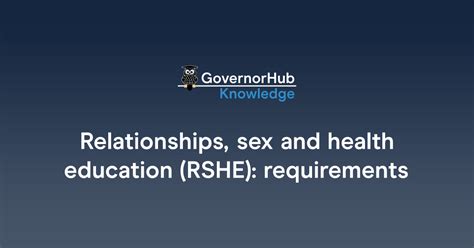Relationships Sex And Health Education Rshe Requirements Governorhub