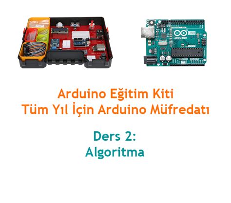 Arduino Eğitim Kiti Ders 2 Algoritma Robolink Akademi