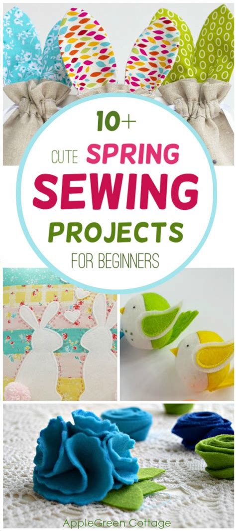 10 Fun Spring Sewing Projects For Beginners Applegreen Cottage