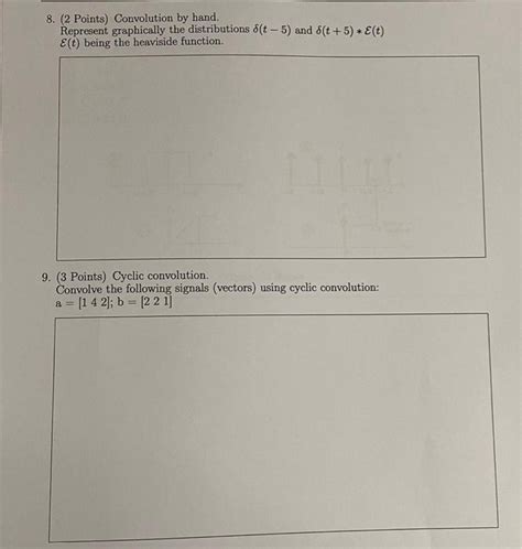 Solved 8 2 Points Convolution By Hand Represent