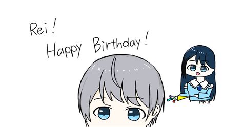 Reillust Rei！お誕生日おめでとう！ 愛桜 Airaのイラスト Pixiv