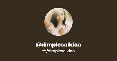 Dimplesaikiaa Instagram Facebook Linktree
