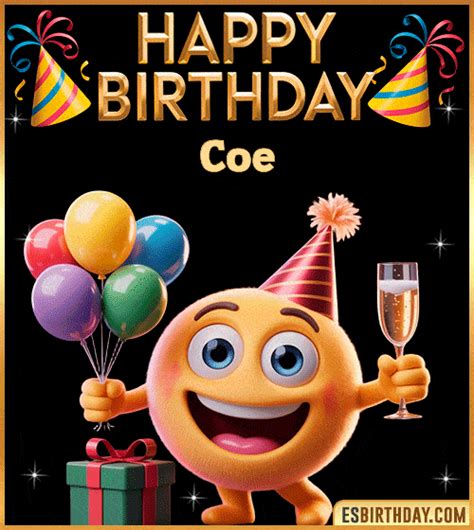 Happy Birthday Coe  🎂 Animated Images Wishes And Music 【27 S】