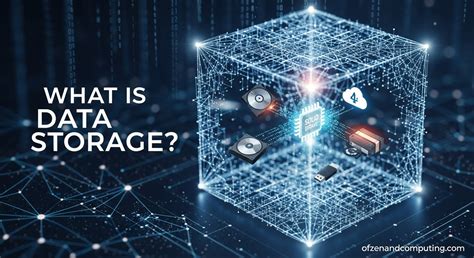 What Is Data Storage Complete Guide 2025 Types And How It Works
