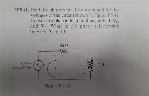 Solved P541 Find The Phasors For The Current And For The