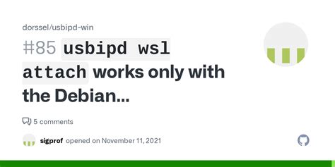 `usbipd Wsl Attach` Works Only With The Debian Implementation Of
